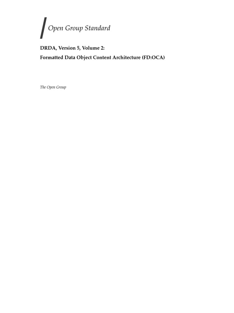 Open Group Standard: DRDA, Version 5, Volume 2: Formatted Data Object ...