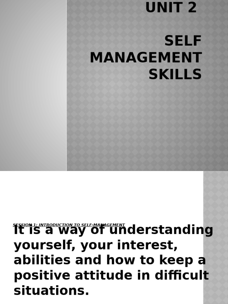 Unit 2 - Self Management Skills | PDF