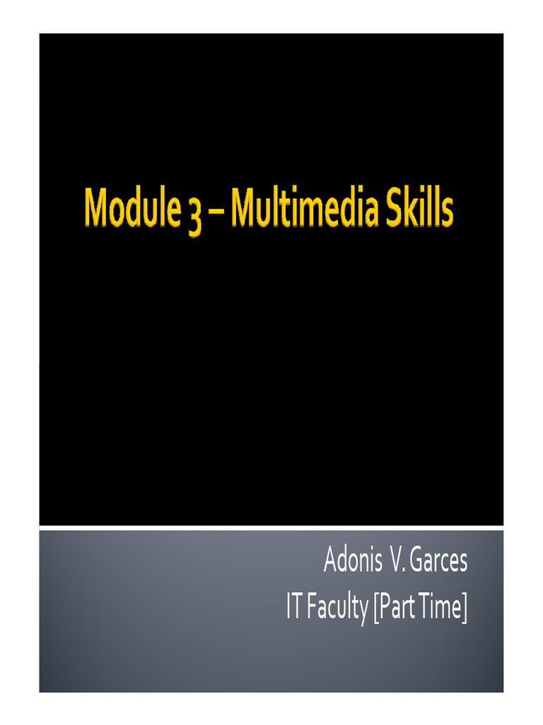 Module 3 - Multimedia Skills | PDF | Multimedia | World Wide Web