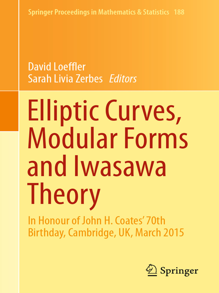 David Loeffler, Sarah Livia Zerbes (Eds.) - Elliptic Curves, Modular ...