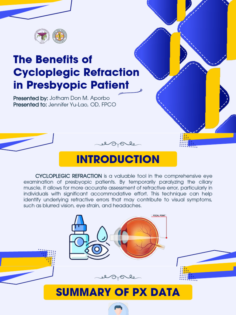 The Benefits of Cycloplegic Refraction in Presbyopic Patient-ppt Format ...