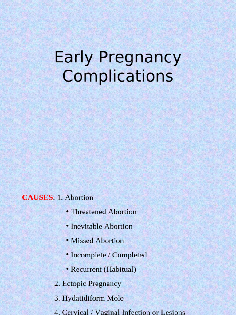 Early Pregnancy Complications | PDF | Miscarriage | Pregnancy