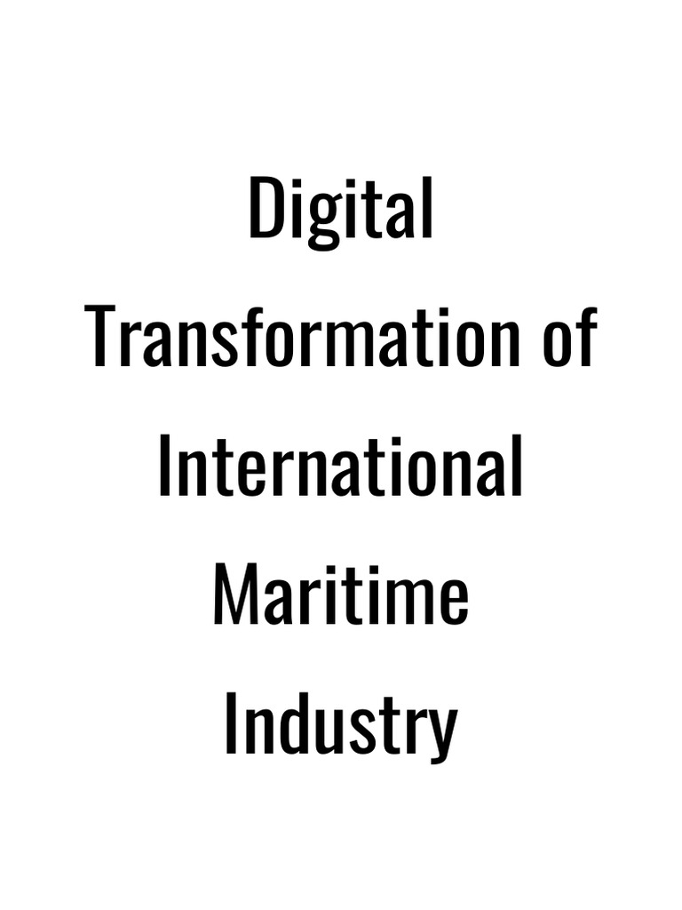 Digital Transformation of International Shipping Industry | PDF ... Digital Transformation of International Shipping Industry | PDF ...
