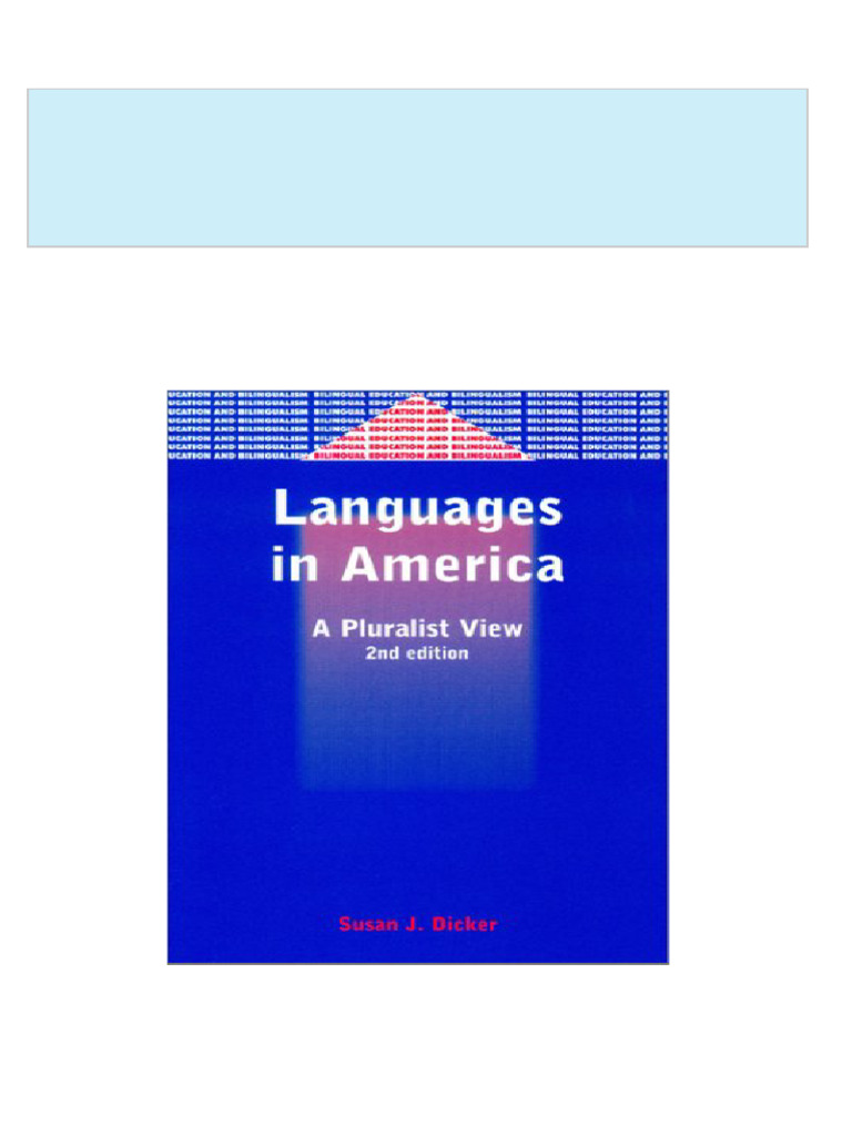 Full Download Languages in America A Pluralist View Bilingual Education ...