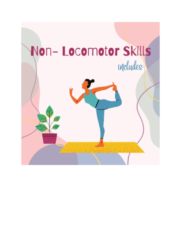 Locomotor and Non Locomotor Skills | PDF