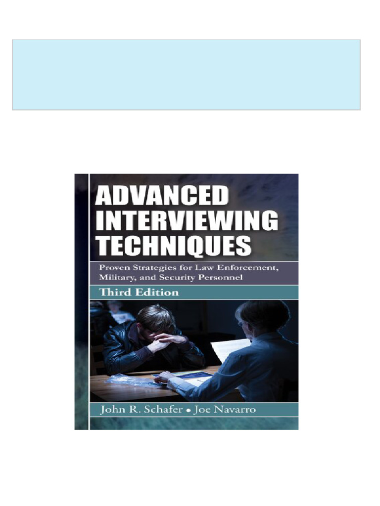 Advanced Interviewing Techniques Proven Strategies For Law Enforcement ...