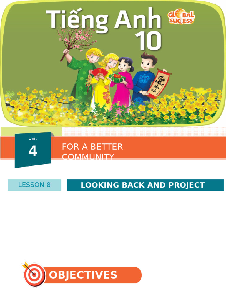 Anh 10 Global_ Bài Giảng Điện Tử Unit 4_Lesson 8_Looking Back _ Project | PDF | Languages ...