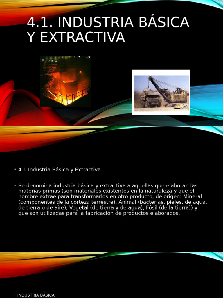 Industria Basica y Extractiva | PDF | Minería | Metalurgia