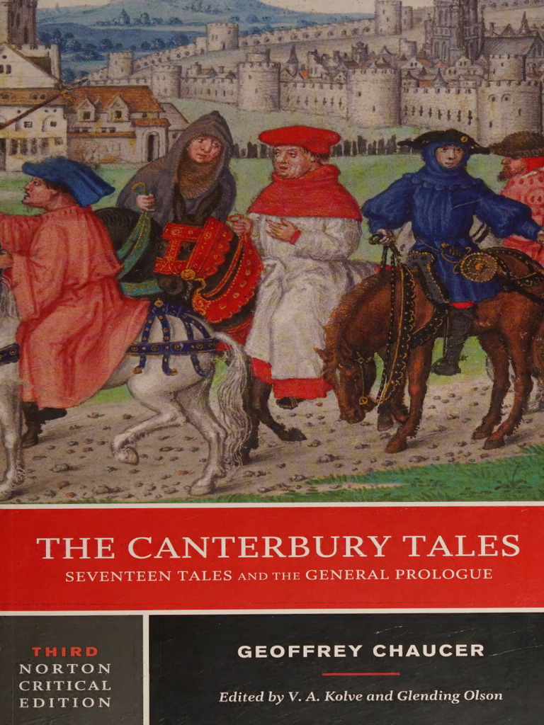 The Canterbury Tales Seventeen Tales and the General Prologue-- Chaucer, Geoffrey, -1400, Author ...