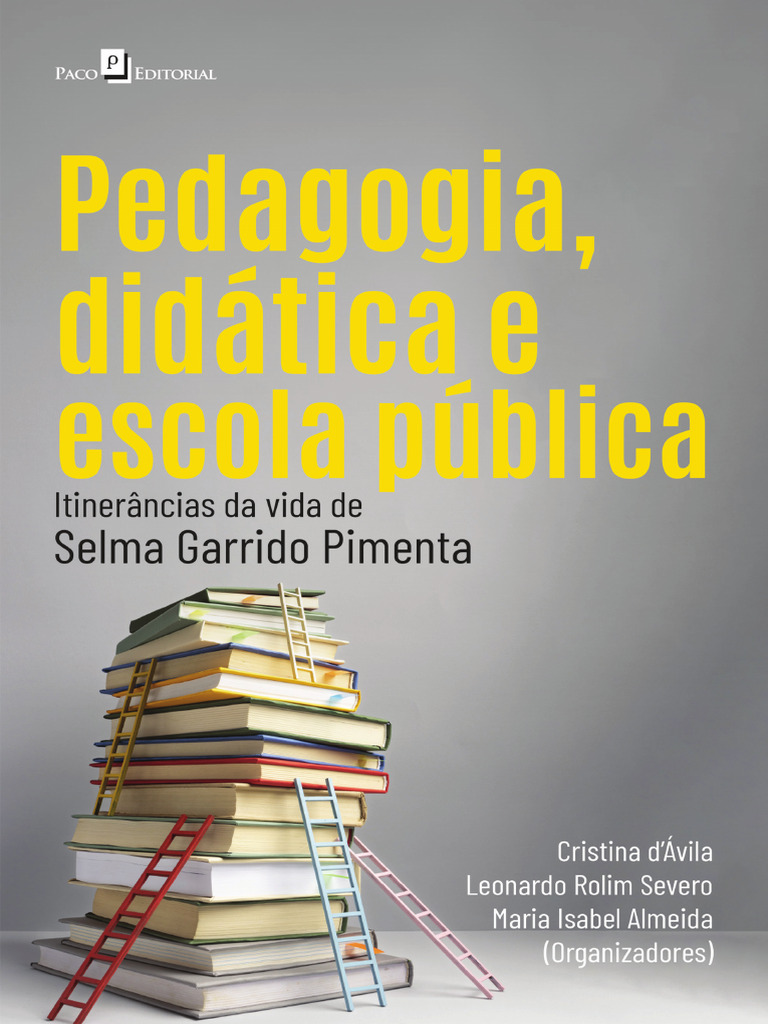 Homenagem A Selma Garrido Pimenta Pdf Pedagogia Science