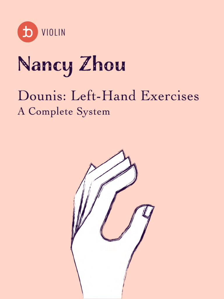 Nancy Zhou's Dounis Violin Exercises | PDF | Violin | Hand
