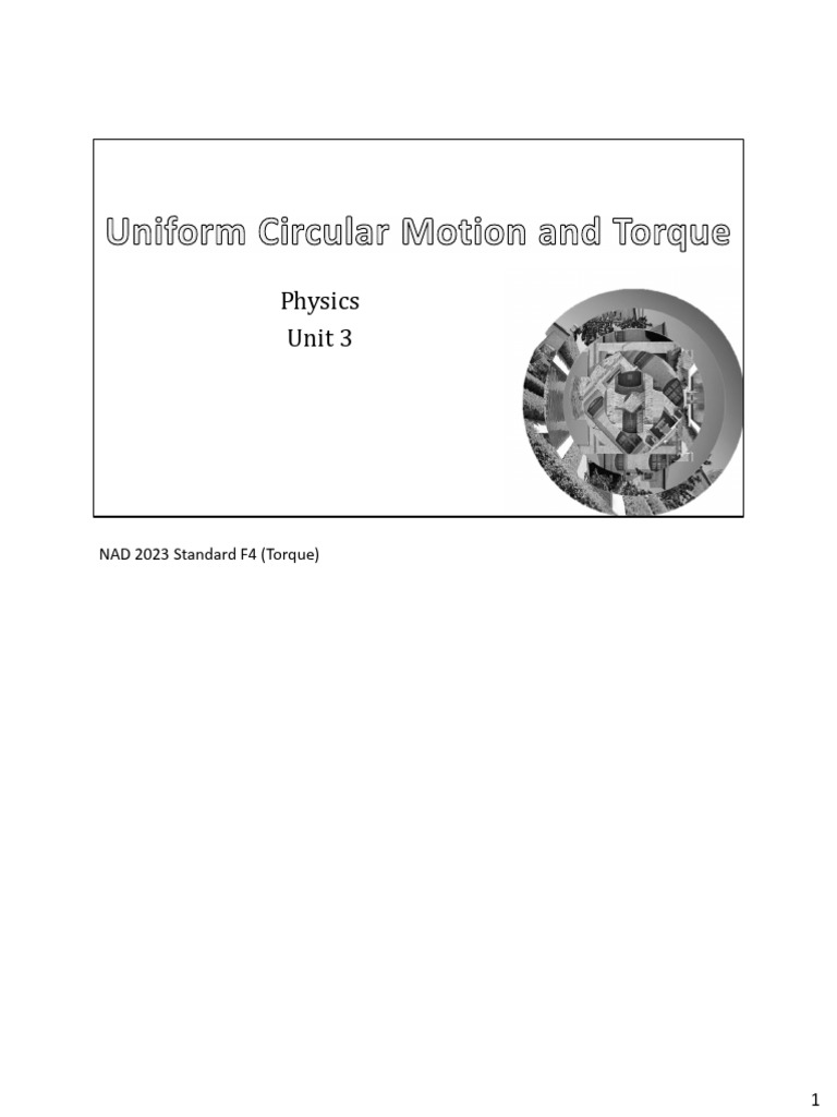 HSPhysics 03 Uniform Circular Motion and Torque | PDF | Torque | Force