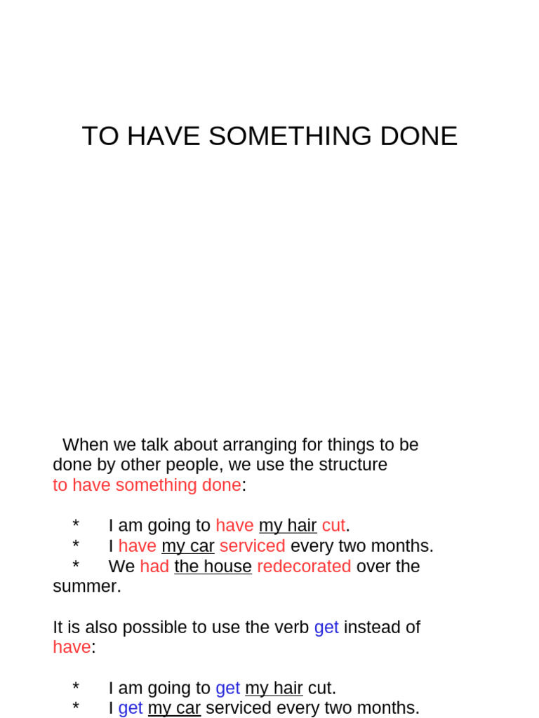 Have Get Sth Done Presentation | PDF