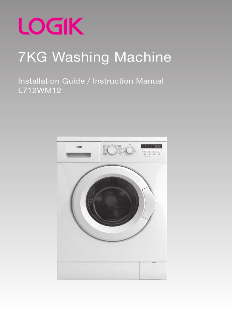 LOGIK 7KG Washing Machine L712WM12 Manual | PDF | Washing Machine | Laundry