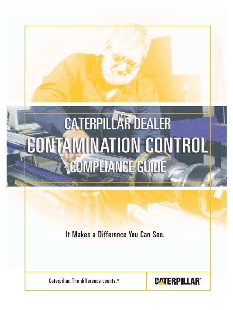 PEBJ0002-04, Caterpillar Dealer Contamination Control Compliance Guide ...