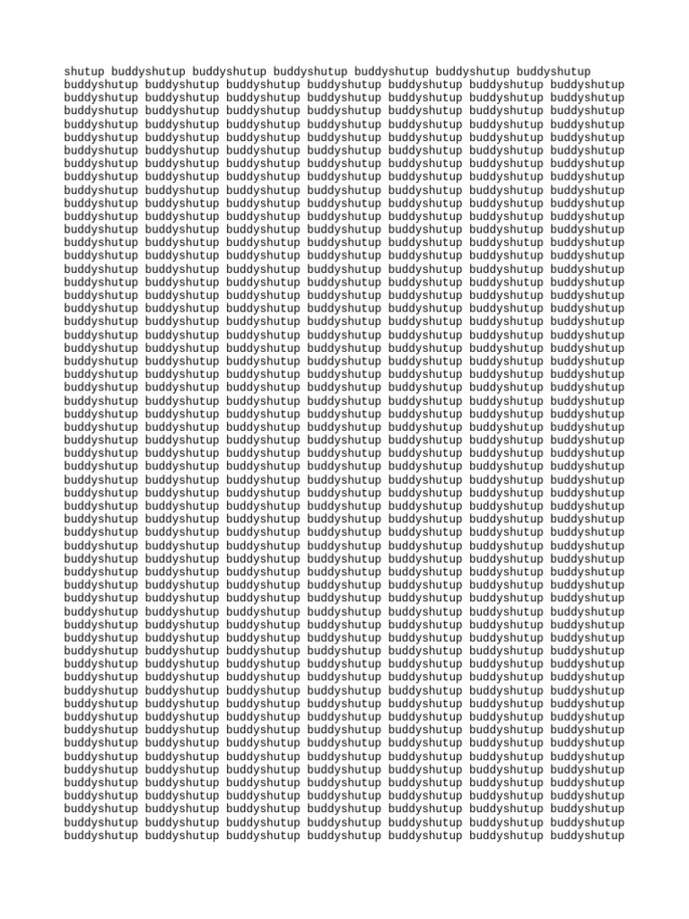 Shutup Buddyshutup Buddyshutup Budd | PDF