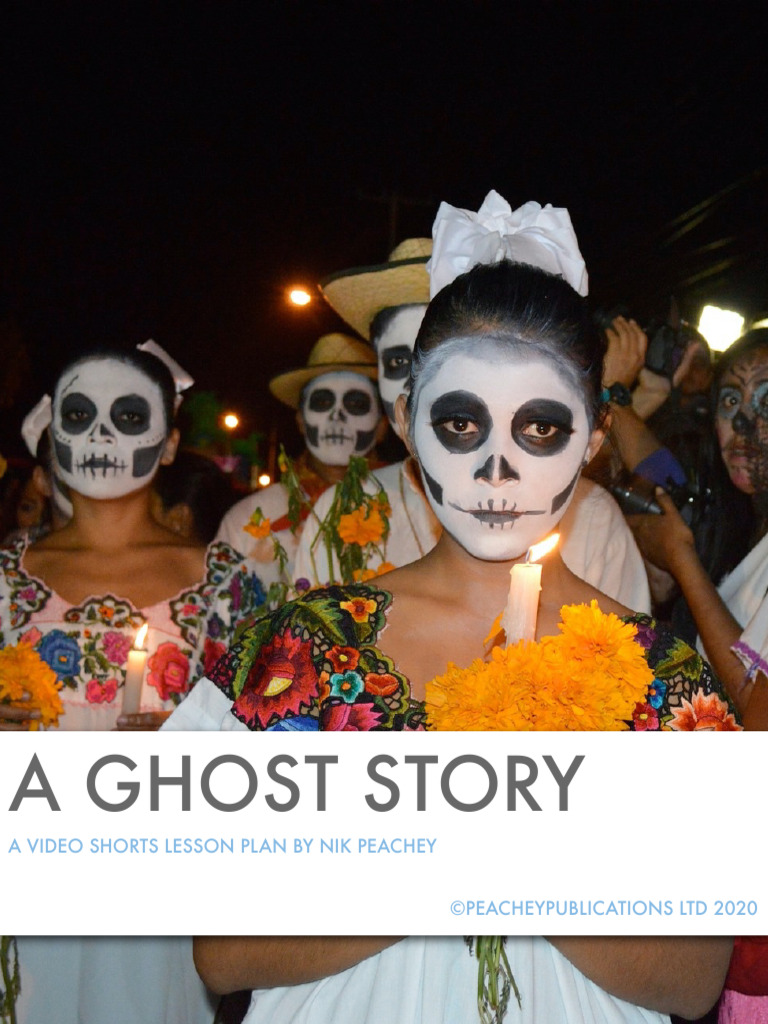 A2-C2 - VIDEO A-Ghost-Story | PDF | Ghosts | Human Communication