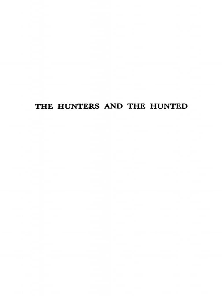 The Hunters and the Hunted -- Ivan Bahriany | PDF