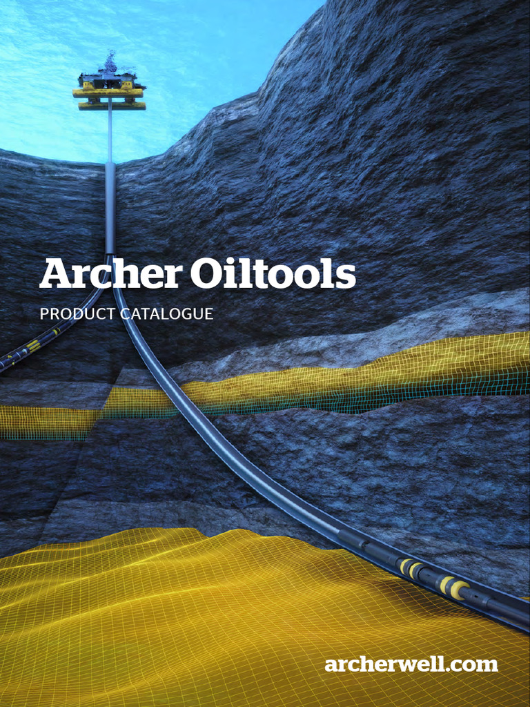 Archer Oiltools Product Catalogue 2022 - Digital Version | PDF | Casing (Borehole) | Pipe (Fluid ...