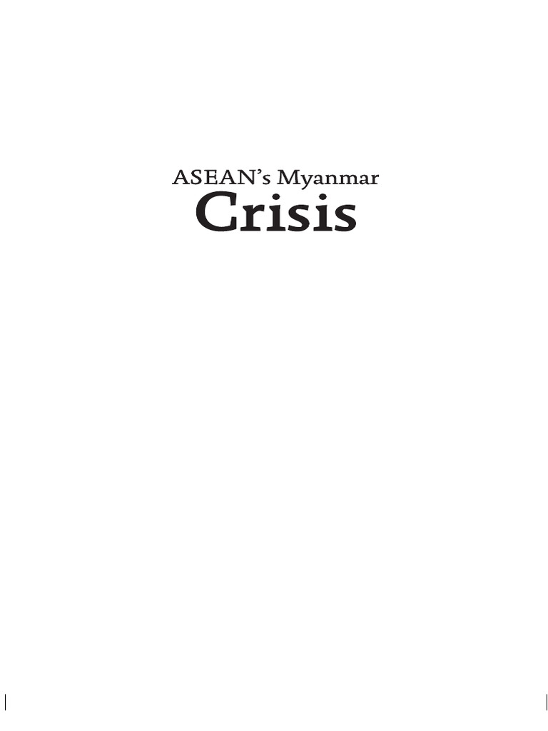 ASEAN's Myanmar Crisis Challenges To The Pursuit O... - (Intro) | PDF ...