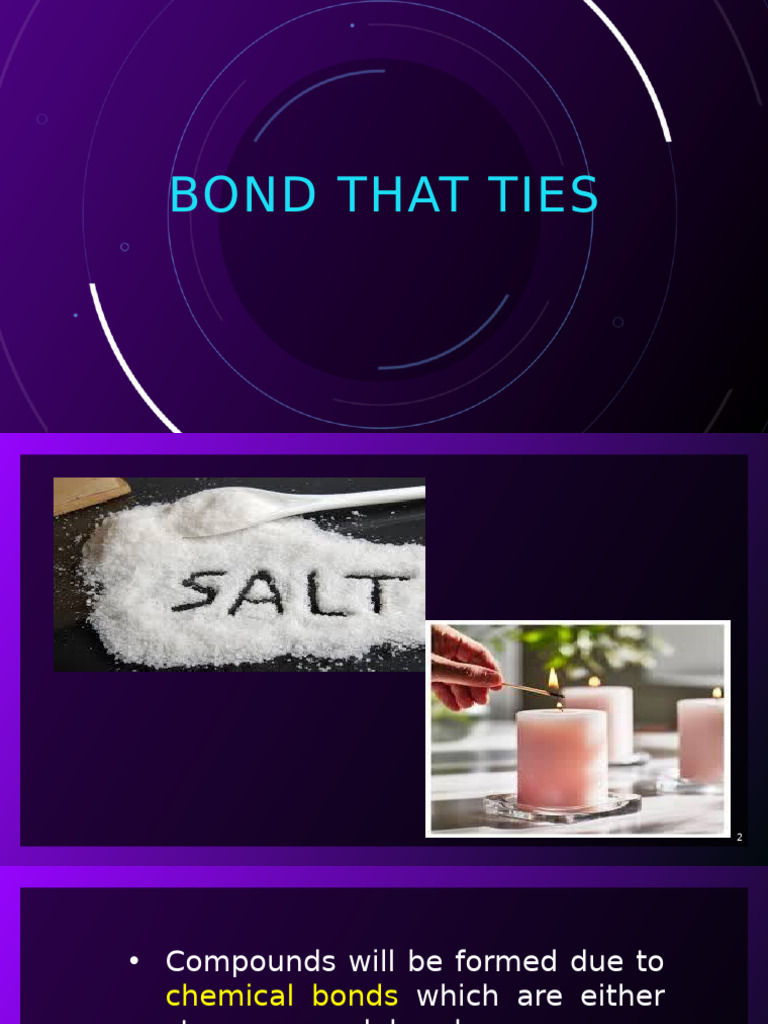 Bond That Ties | PDF | Ionic Bonding | Chemical Compounds