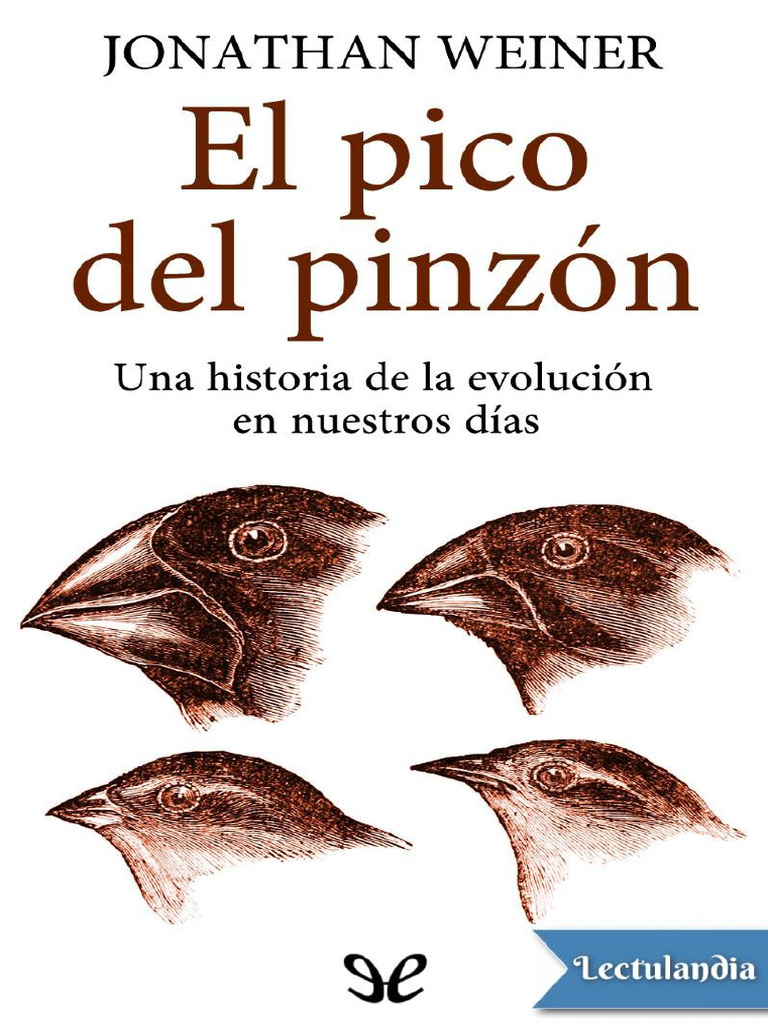 El Pico Del Pinzon - Jonathan Weiner | PDF | Evolución | Charles Darwin