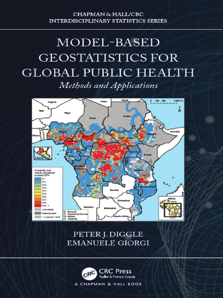 (Interdisciplinary Statistics) Diggle, Peter_ Giorgi, Emanuele - Model-based Geostatistics for ...