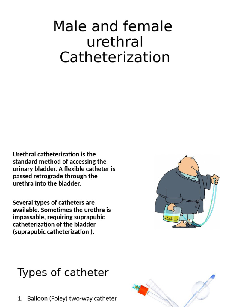 4 and 5-Urethral Catheterization Male and Female | PDF | Catheter ...