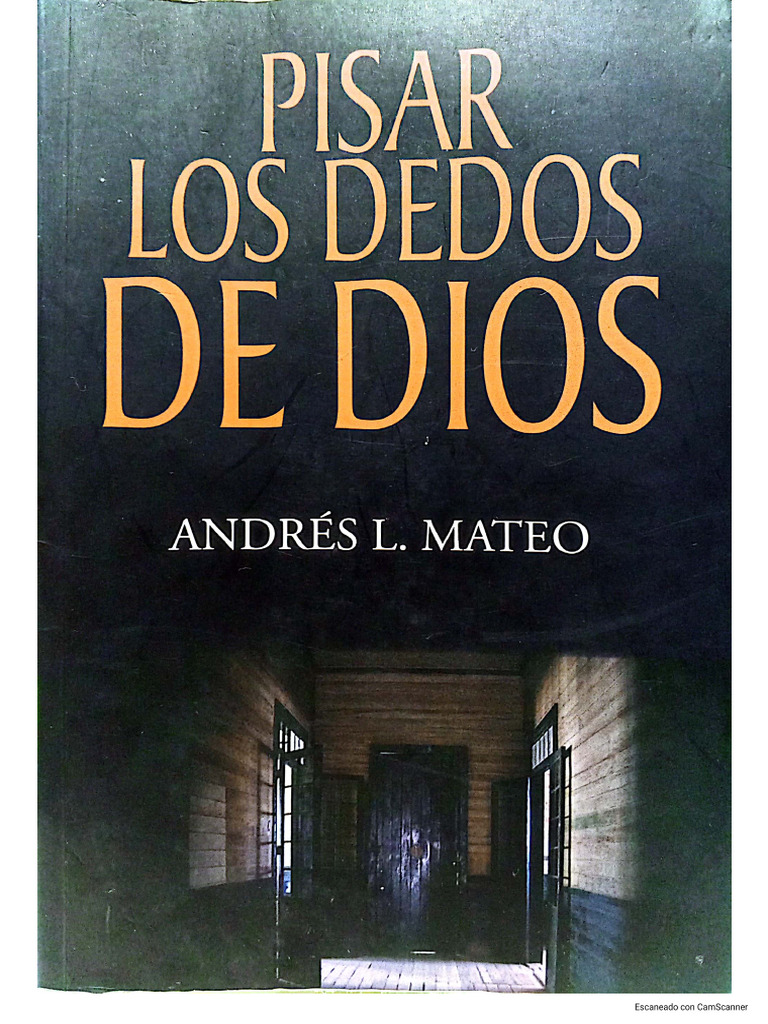 PISAR LOS DEDOS DE DIOS - Andrés L. Mateo (Novela) | PDF