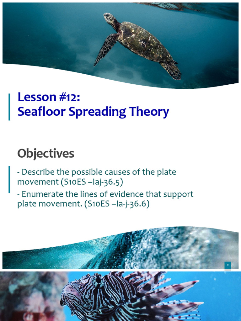 Q1 Lesson 12 Seafloor Spreading Theory | PDF | Plate Tectonics | Seabed