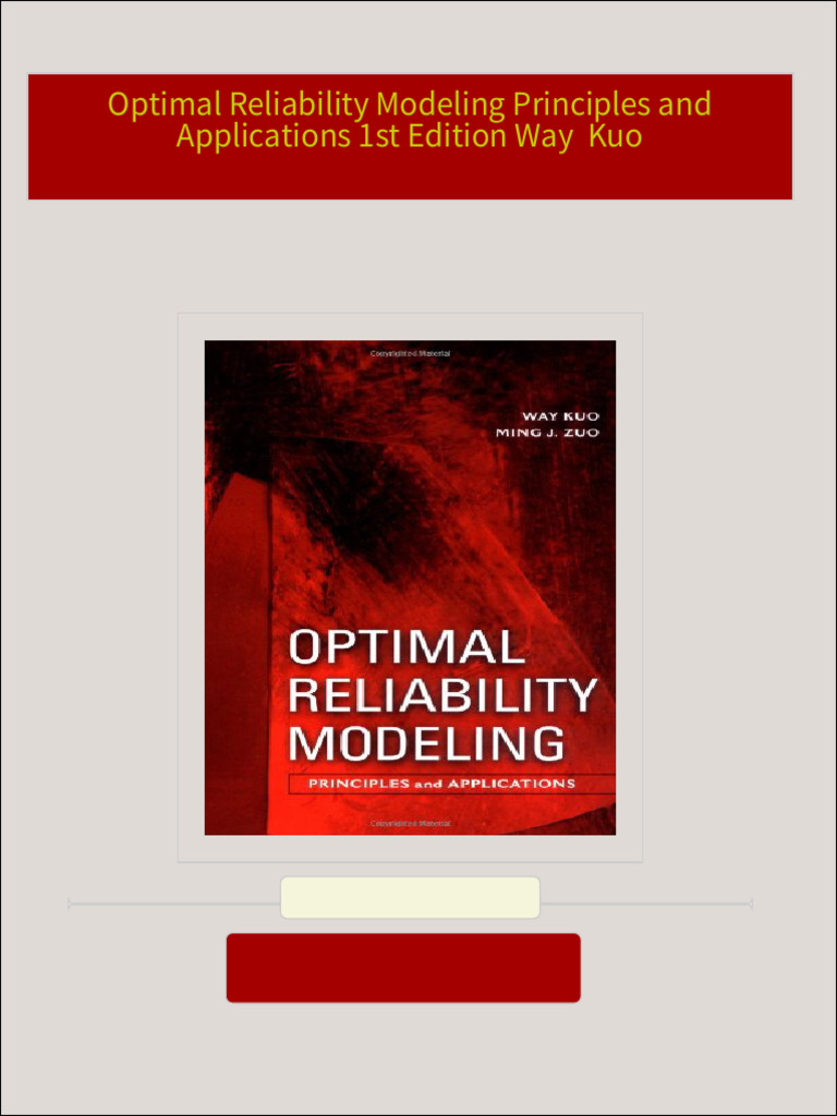 Optimal Reliability Modeling Principles and Applications 1st Edition ... Optimal Reliability Modeling Principles and Applications 1st Edition ...