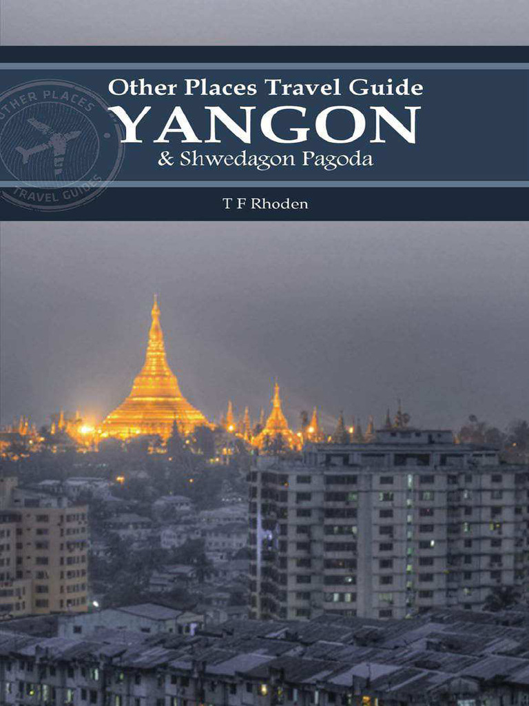 A_Brief_History_of_Yangon_in_Yangon | PDF | Myanmar