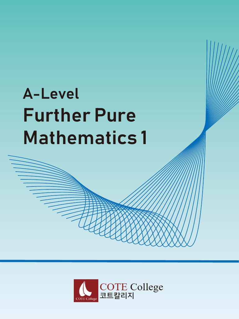 A-Level: Further Pure Mathematics 1 | PDF