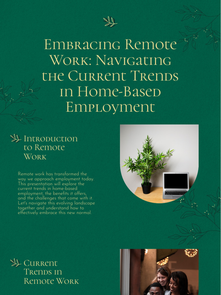 Slidesgo Embracing Remote Work Navigating The Current Trends in Home Based Employment ...