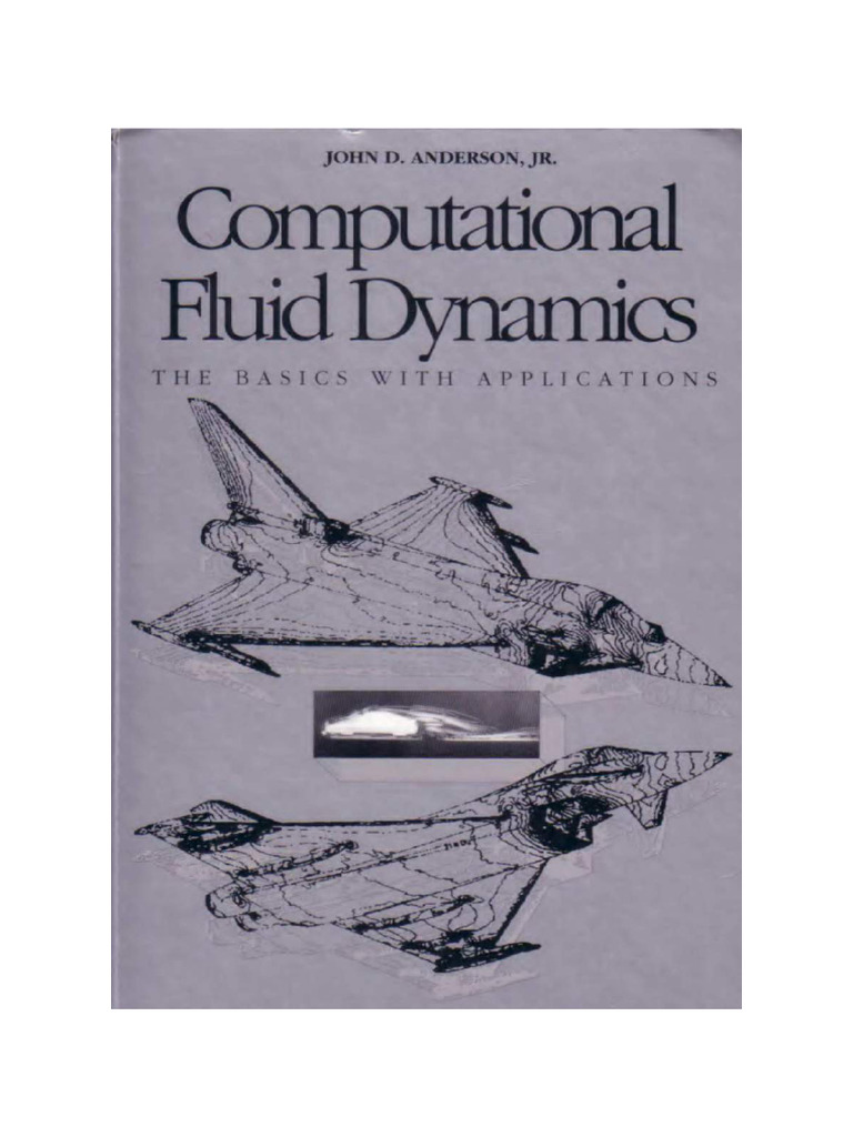 Computational Fluid Dynamics. the Basics With Applications - Anderson J D.compressed | PDF