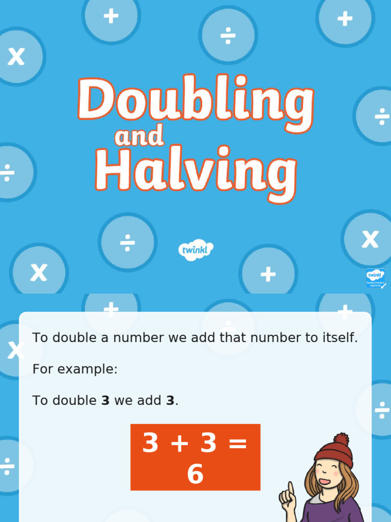 T N 1143 Doubling and Halving Powerpoint Ver 3 | PDF