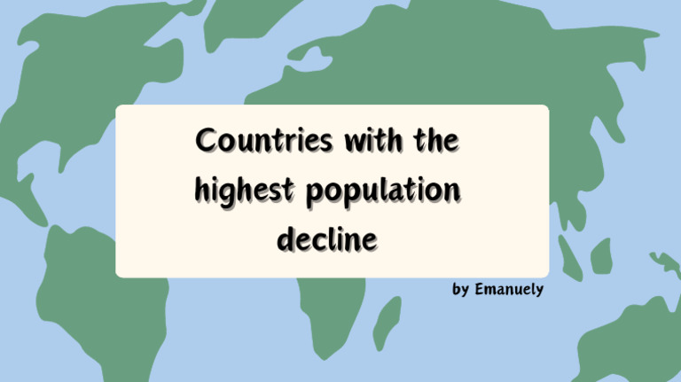 Countries With The Highest Population Decline | PDF