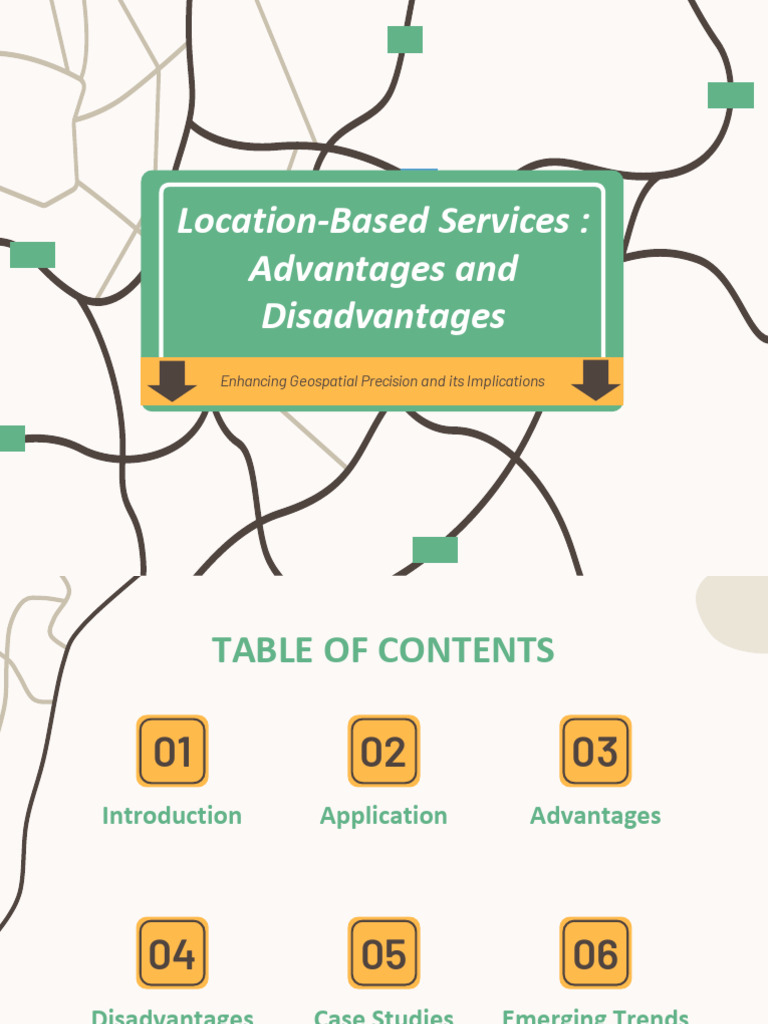 Location Based Services Advantages and Disadvantages | PDF | Location ...
