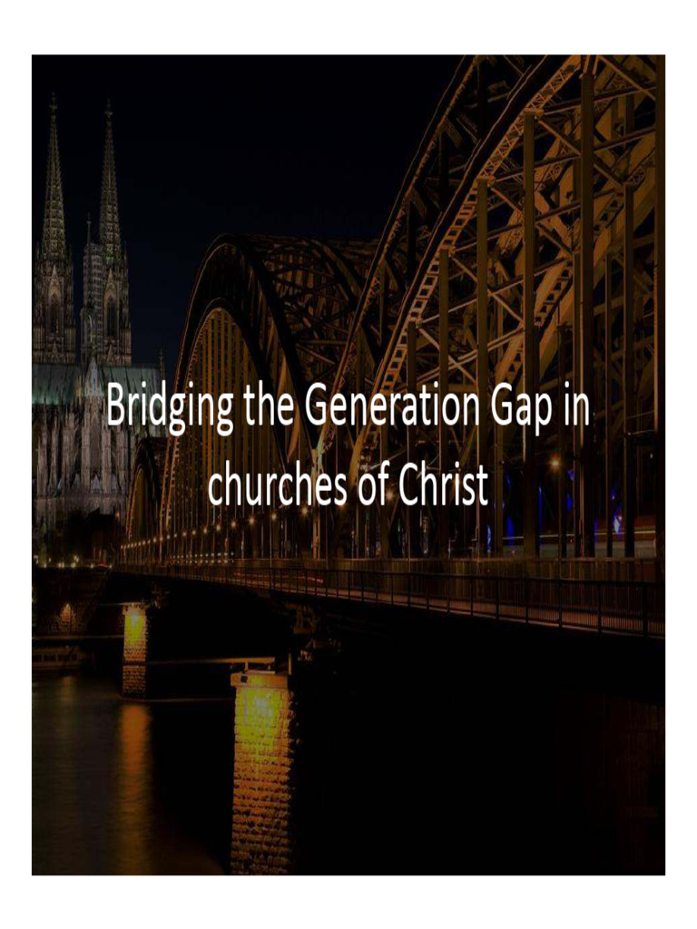 Bridging The Generation Gap in Churches of Christ PP | PDF | Jesus | Churches Of Christ