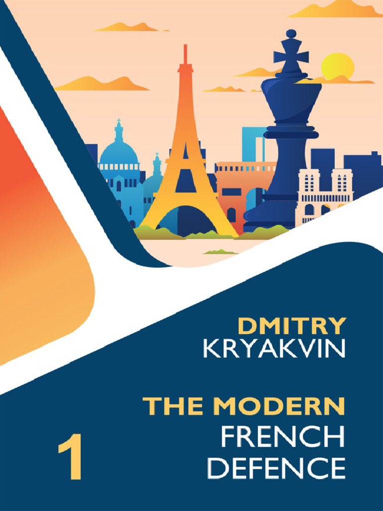 The Modern French Defence 1 - Tarrasch and Various Lines - D.kryakvin ...