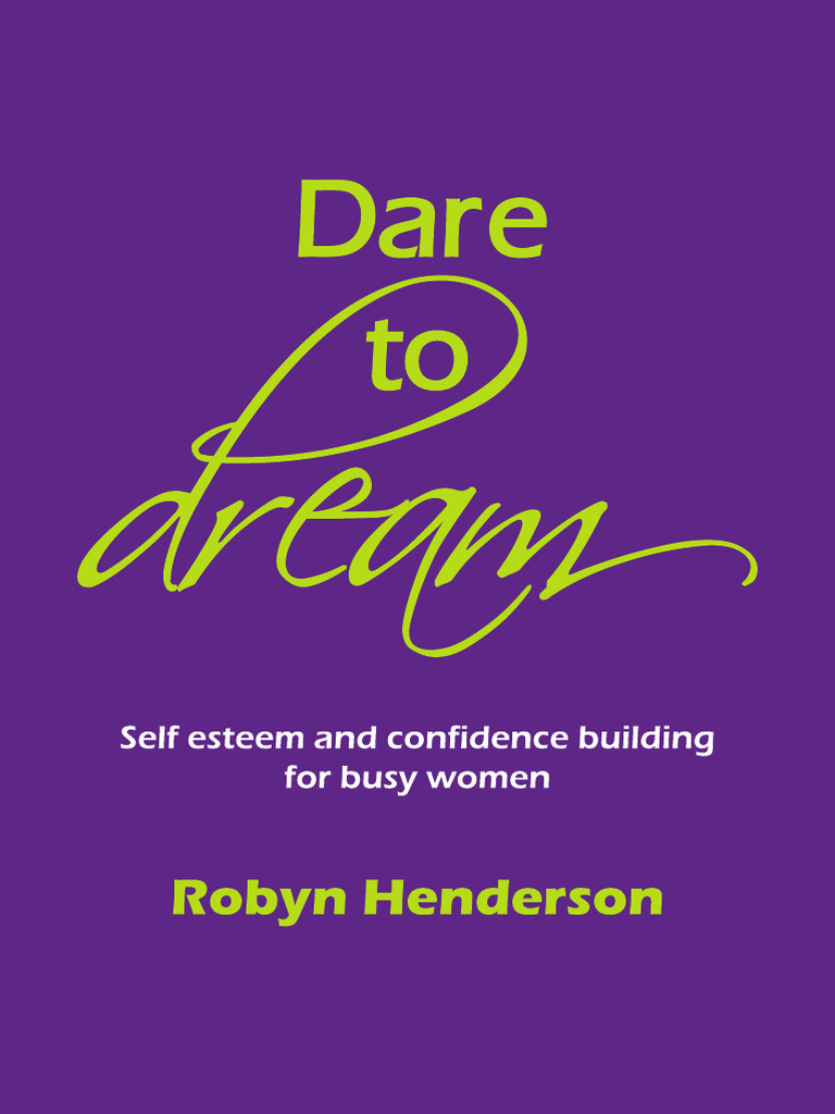 2018 Dare To Dream Book | PDF | Decision Making | Feeling