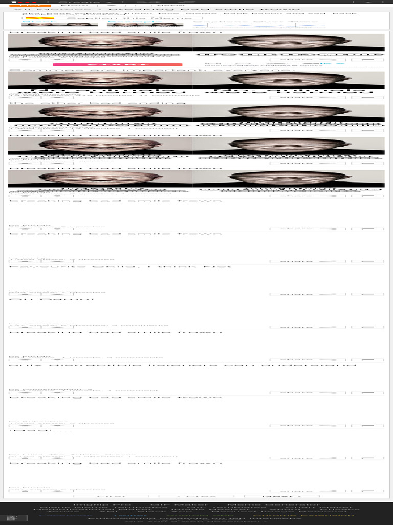 Breaking Bad Smile Frown Memes - Imgflip | PDF | Websites | Media Sharing