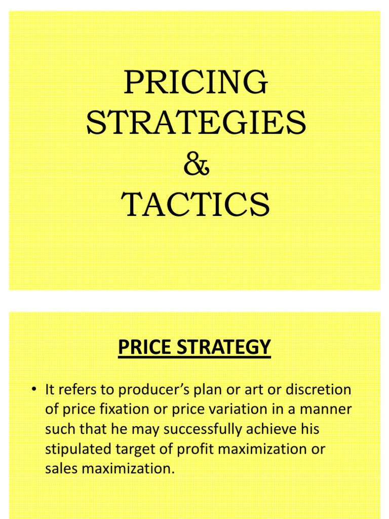Pricing Strategies & Tactics