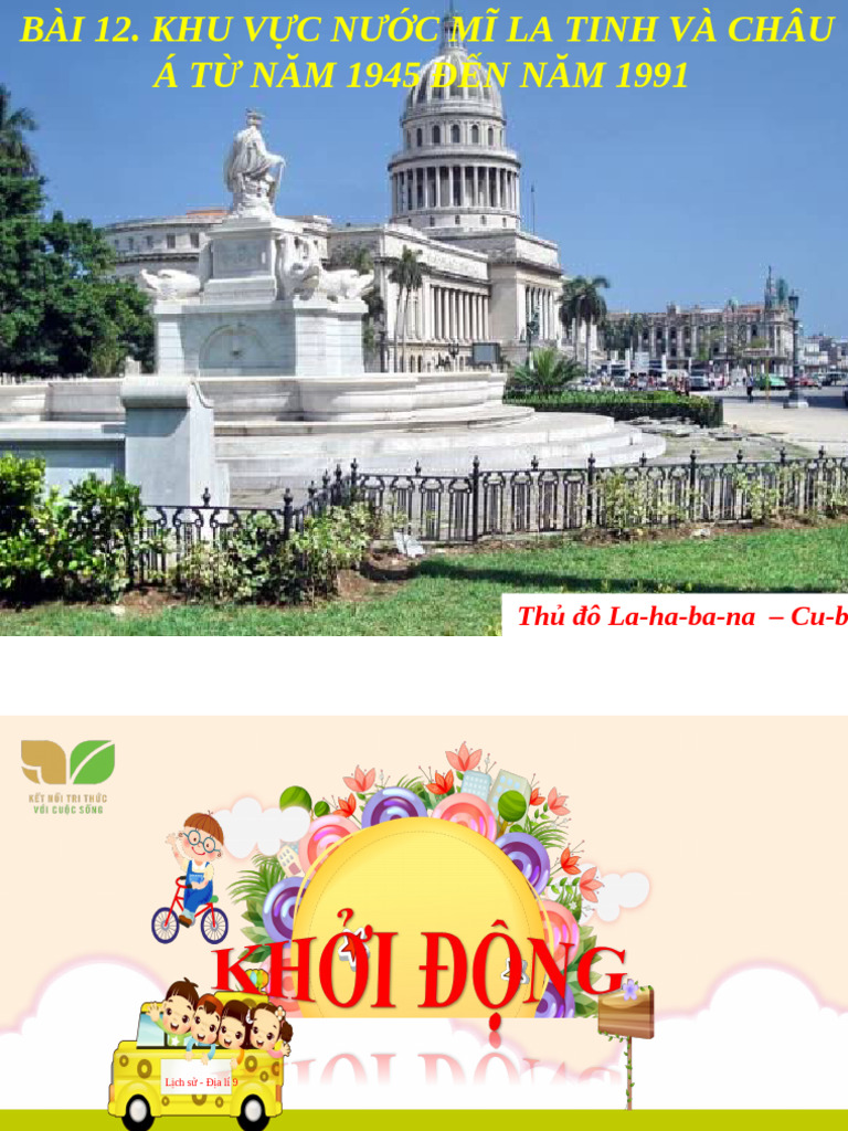 Su 9 KNTT Bai 12 Khu Vuc My Latinh Va Chau A Tu 1945 Den 1991 | PDF