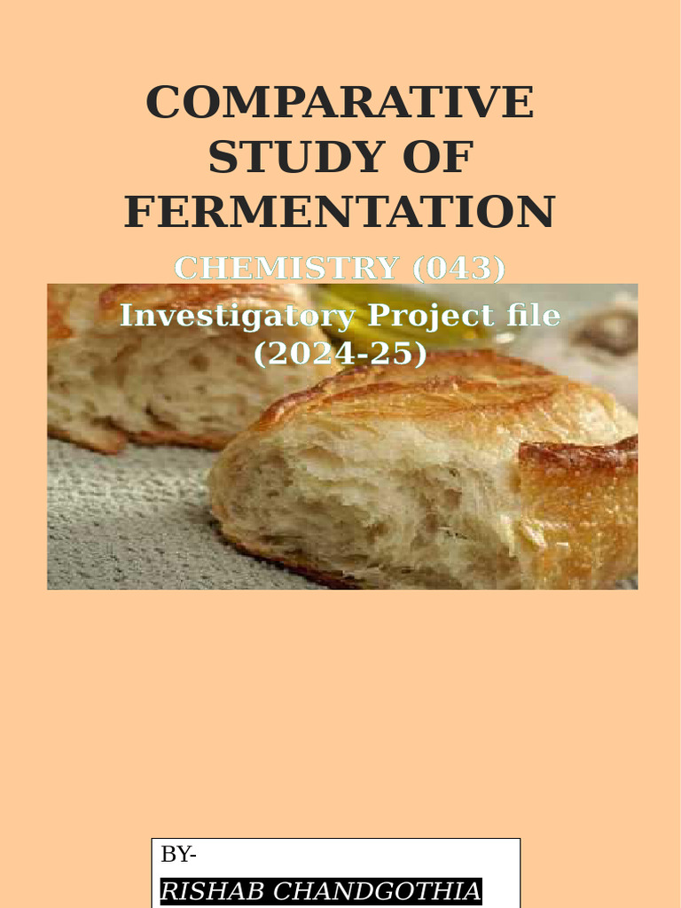 Comparative Study of Fermentation | PDF | Fermentation In Food Processing | Fermentation