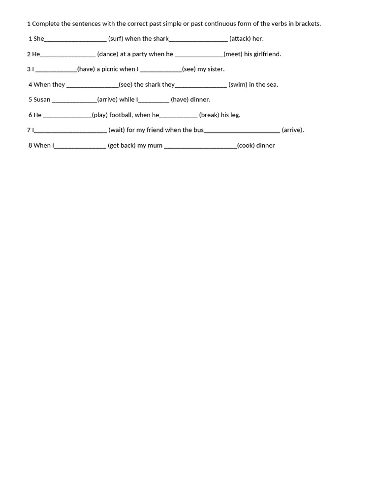 1 Complete the Sentences With the Correct Past Simple or Past Continuous Form of the Verbs in ...