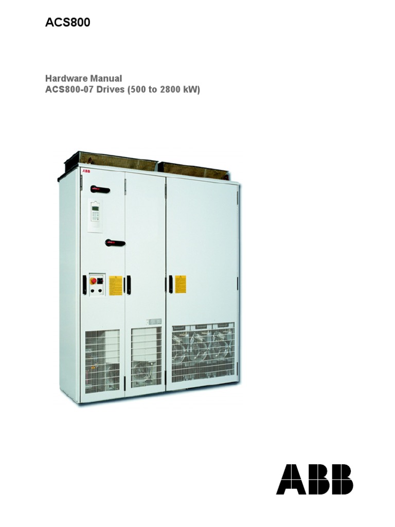 Hardware Manual ACS800-07 Drives (500 To 2800 KW) | PDF | Power ...