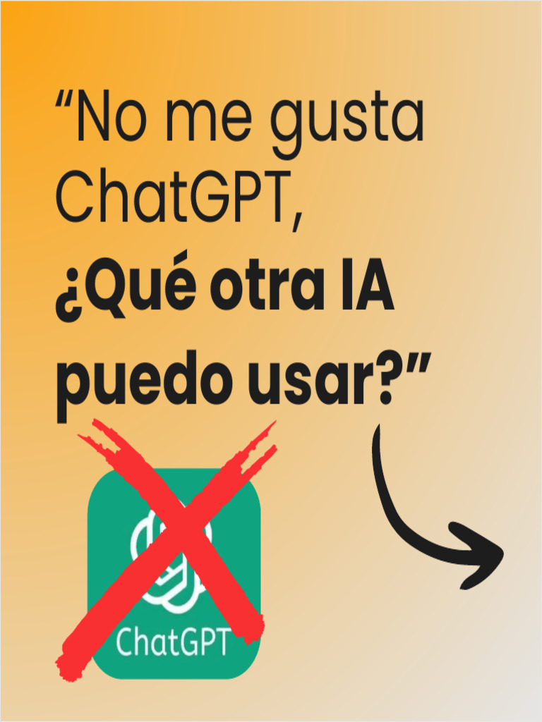 Alternativas A ChatGPT Yeferson Flores 1731834571 | PDF | Inteligencia ...