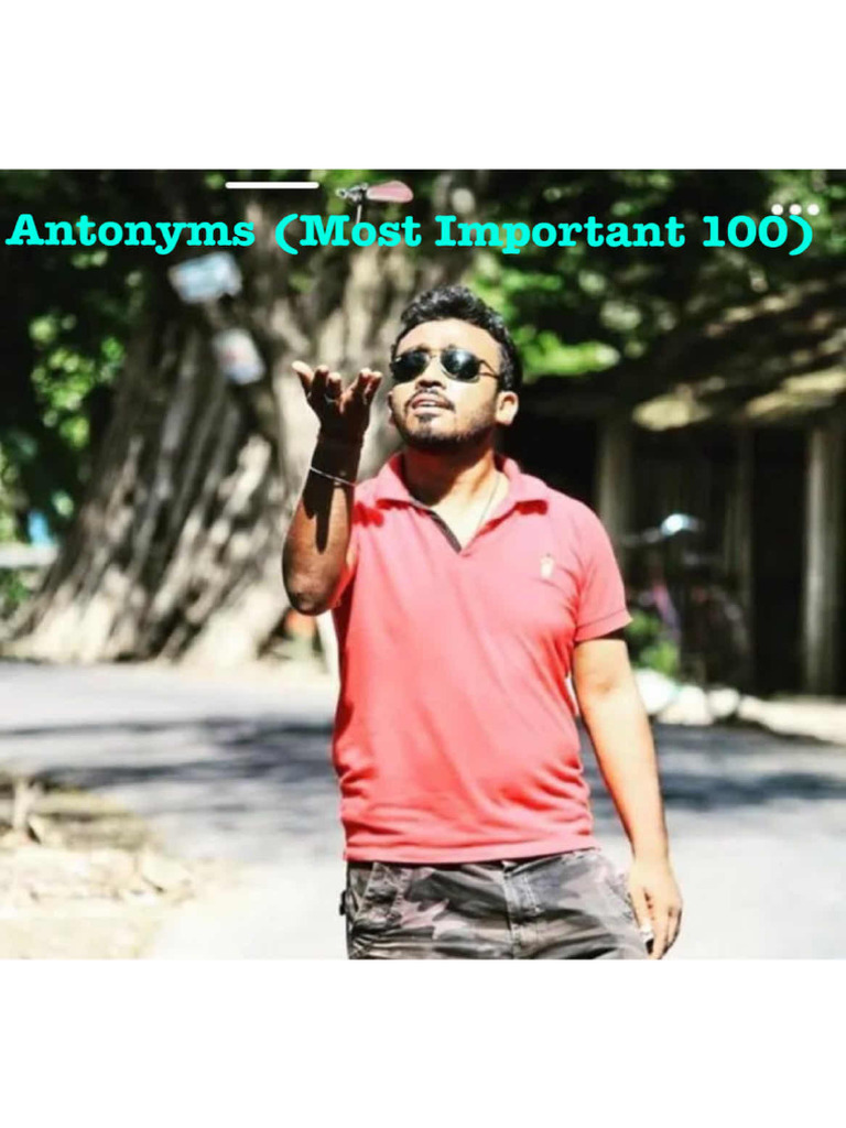 Antonyms (Most Important 100) | PDF
