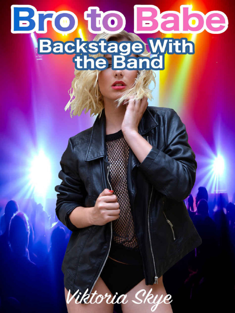 Bro to Babe_ Backstage With the Band | PDF | Breast